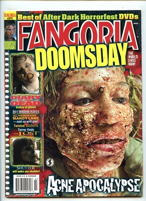 FANGORIA MAGAZINE #271 3/08 DOOMSDAY DIARY OF THE DEAD ACNE APOCALYPSE ...