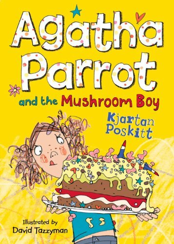 Agatha Parrot and the Mushroom Boy By Kjartan Poskitt 9781405257770| eBay