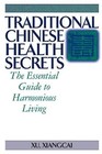 Traditional Chinese Health Secrets, Xu, Xiangcai 9781886969896 Free ...