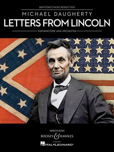 Letters from Lincoln : Baritone and Piano Reduction by Michael ...