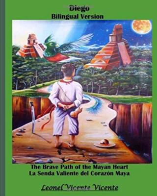 The brave path of the Mayan heart: Diego New 9781544199634 Fast Free ...
