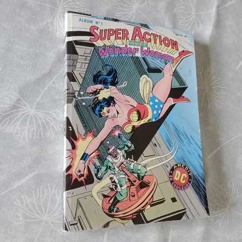 AREDIT DC COULEURS – Super Action avec Wonder Woman – album 1 = tomes ...