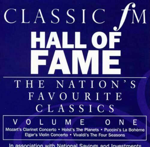 CLASSIC FM HALL OF FAME: THE NATION'S FAVOURITE CLASSICS VOLUME ONE ...