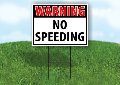 WARNING NO SPEEDING RED Plastic Yard Sign ROAD SIGN with Stand | eBay