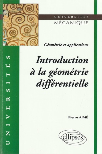 INTRODUCTION A LA GEOMETRIE DIFFERENTIELLE DE PIERRE AIME EDITIONS ...