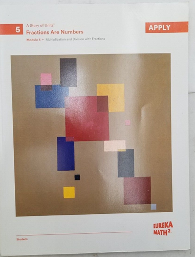 Eureka Math 2, Apply, 5 Fractions Are Numbers, Module 3 - 9781644976623 | eBay