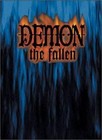 Demon: The Fallen, Adam Tinworth, Greg Stolze, Michael B. Lee ...