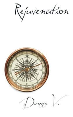 Rejuvenation: Book 4 (Mind, Body, and Spirit) 9781499392449 Fast Free ...