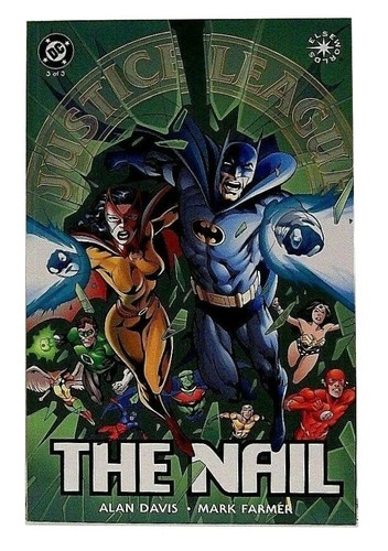 "JUSTICE LEAGUE: THE NAIL" Issue #3 (Nov, 1998, DC Comics Elseworlds ...