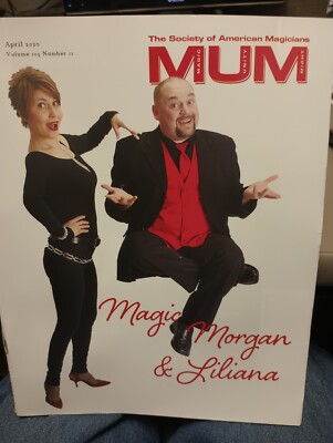 Magic Morgan & Liliana MUM Society of American Magicians Magazine Issue ...