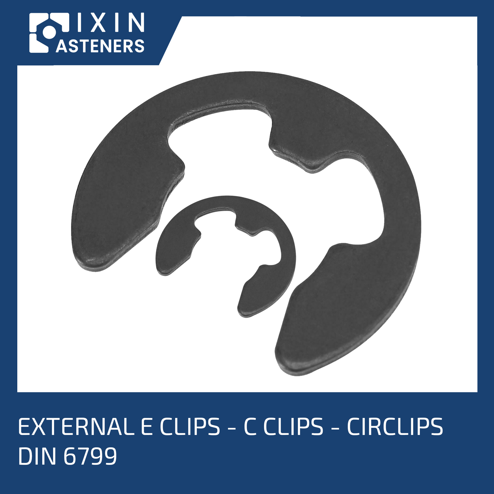 1.5MM 1.9MM 2.3MM 5MM UP TO 15MM EXTERNAL E CLIPS - C CLIP - CIRCLIP ...