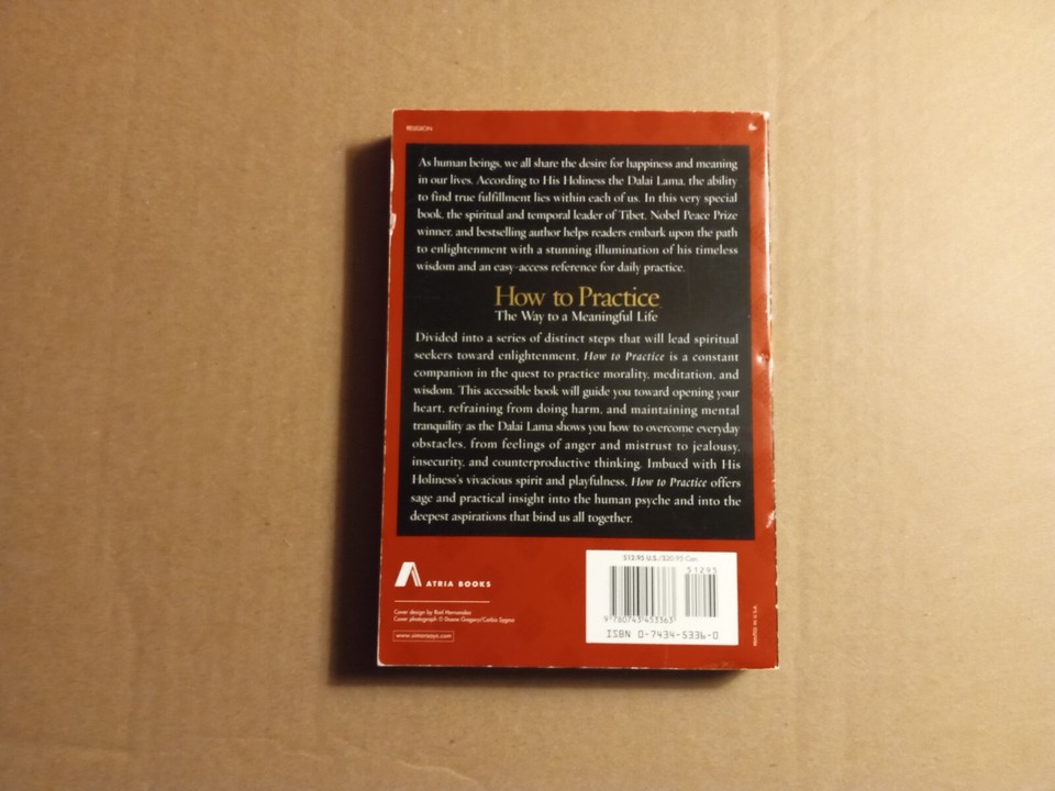 How to Practice : The Way to a Meaningful Life by Dalai Lama (2003 ...