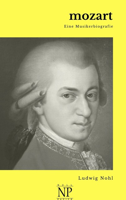 Mozart von Ludwig Nohl (2020, Taschenbuch) online kaufen | eBay.de