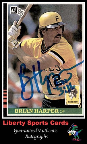 1985 Donruss Brian Harper #566 Authentic Autographed Card Pittsburgh ...