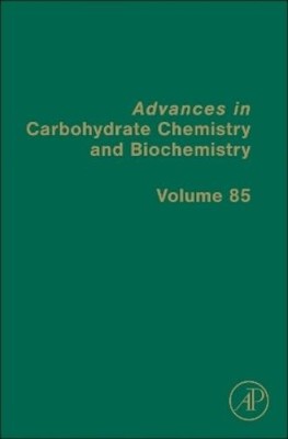David C. Baker Advances in Carbohydrate Chemistry and Biochem ...