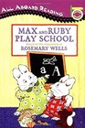 Max and Ruby Play School Paperback Rosemary Wells 9780448431826 | eBay UK