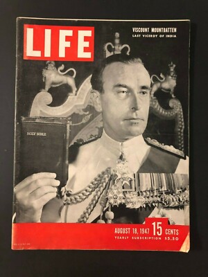 Life Magazine August 18 1947 Viscount Mountbatten | eBay