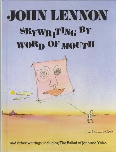 SKYWRITING BY WORD OF MOUTH By John Lennon & John Lennon - Hardcover ...