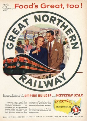 1953 Great Northern Railway: Foods Great Too Vintage Print Ad | eBay