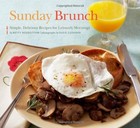 SUNDAY BRUNCH: SIMPLE, DELICIOUS RECIPES FOR LEISURELY By Betty ...