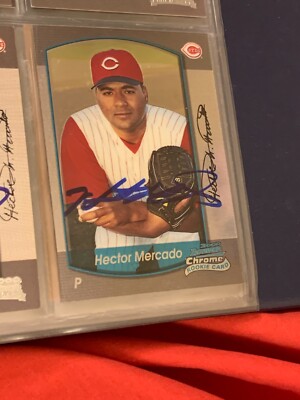 HECTOR MERCADO AUTOGRAPHED SIGNED 2000 BOWMAN CHROME CARD CINCINNATI ...