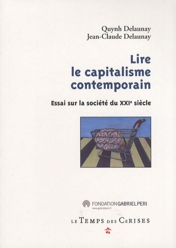 Lire le capitalisme contemporain : Essai sur la societe du XXIe siecle ...