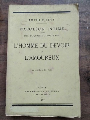 Arthur-Lévy: L'homme du devoir et l'amoureux/ Calmann-Lévy 1927 | eBay