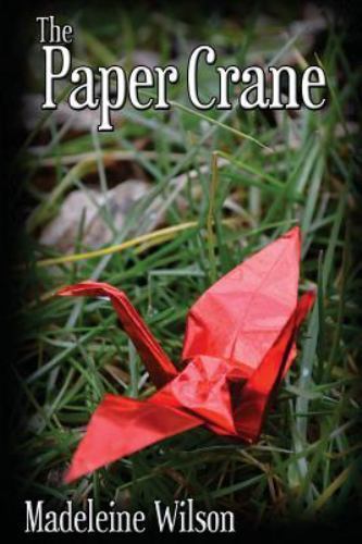 Paper Crane by Madeleine Wilson (2013, Trade Paperback) for sale online ...