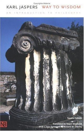 Way to Wisdom: An Introduction to Philosophy (Yale Nota Bene S) by ...