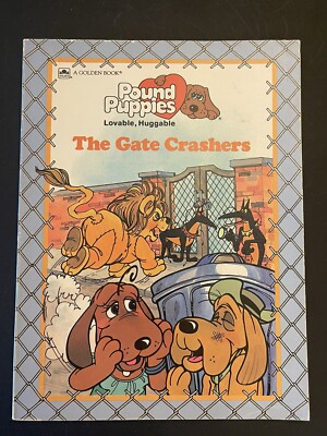 The Gate Crashers Trade Paperback 1986 Dennis Fertig Pound Puppies ...