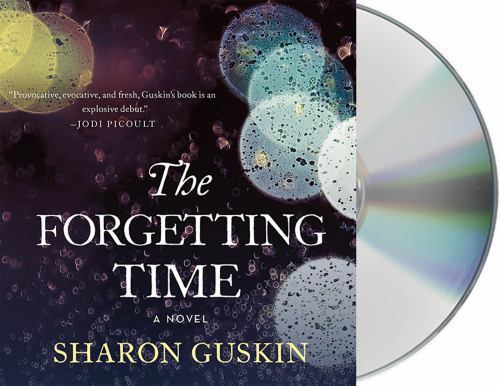 The Forgetting Time : A Novel by Sharon Guskin (2016, Compact Disc) for ...