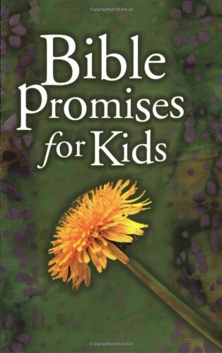 BIBLE PROMISES FOR KIDS (BIBLE PROMISE BOOKS) By B&h Editorial Staff ...
