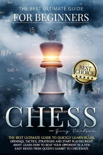 Gary Carlsen Chess for Beginners (Poche) 9798594122130 | eBay