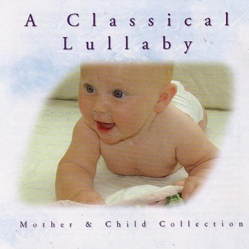 A Classical Lullaby by Various Artists (CD, 2008, Vital Communications ...