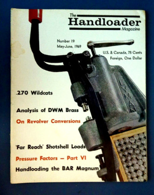 HANDLOADER MAGAZINE - MAY JUNE 1969 .270 WILDCATS REVOLVER CONVERSIONS ...