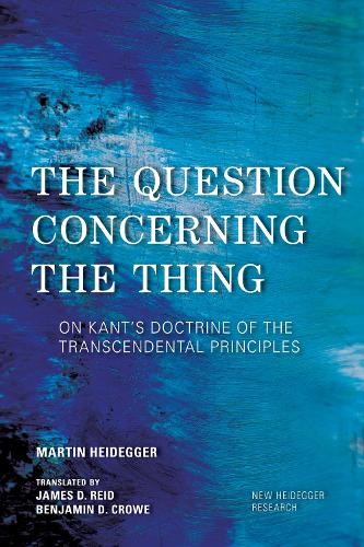 Martin Heidegger The Question Concerning the Thing (Poche ...