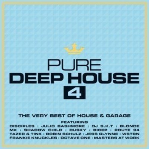 Pure Deep House 4 - The Very Best of House and Garage (Digipack) [CD ...