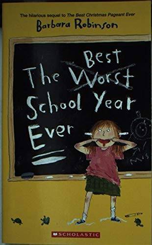 The Best School Year Ever - Paperback By Robinson, Barbara - ACCEPTABLE ...