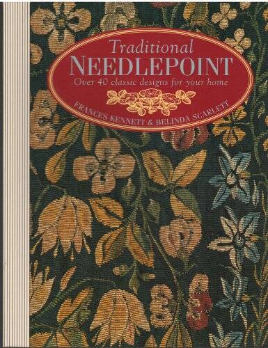 Traditional Needlepoint: Over 40 Classic Designs for Your Home - GOOD ...