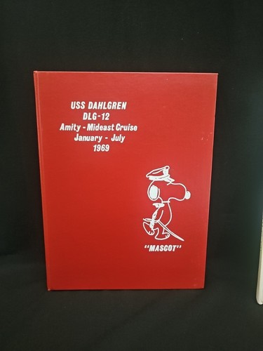 USS Dahlgren DLG-12 Amity-Mideast Cruise Book January-July 1969 US Navy ...