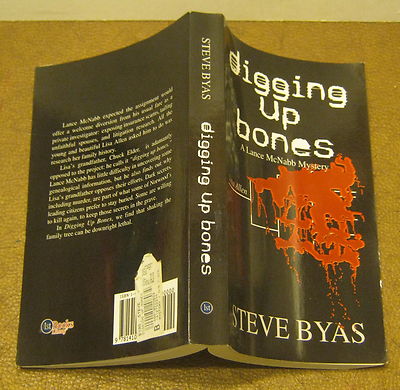 Digging Up Bones STEVE BYAS 2003 SIGNED 1st Edition Paperback EXCELLENT ...
