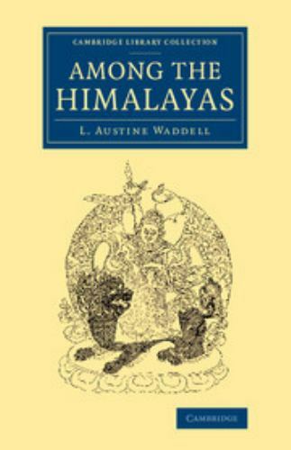 L. Austine Waddell Among the Himalayas (Paperback) (UK IMPORT ...