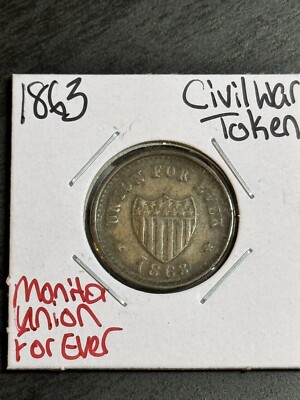 1863 Civil War Token Monitor Union For Ever Scarce Patriotic Coin ...