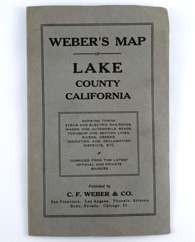 Weber's Map Of Lake County California C F Weber Co Punnett Brothers ...
