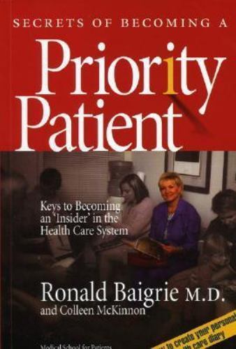 Secrets of Becoming a Priority Patient : Keys to Becoming an 'Insider ...