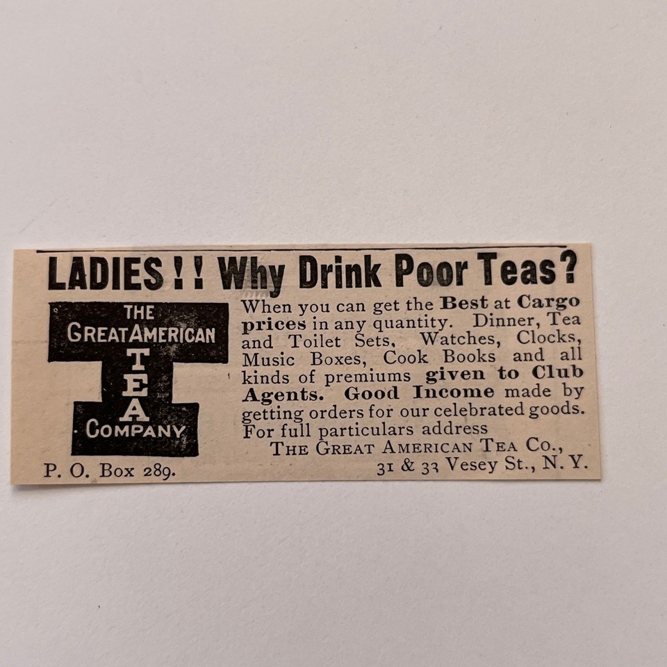 The Great American Tea Co. Why Drink Poor Tea New York NY 1894 Clipping ...