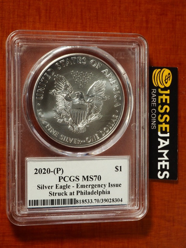 2020 (P) SILVER EAGLE PCGS MS70 EMERGENCY ISSUE STRUCK AT PHILADELPHIA ...