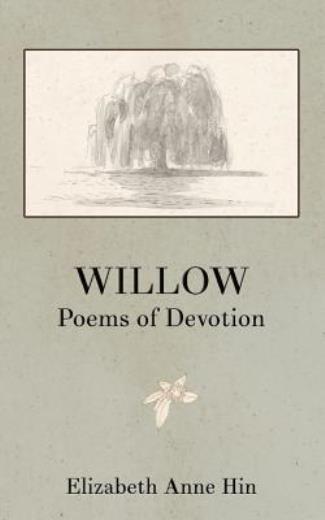 Willow: Poems Of Devotion 9780692582787| eBay