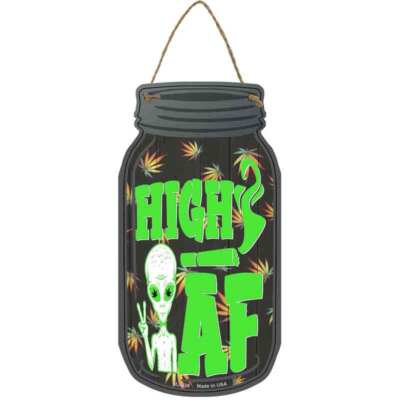 Alien High AF Novelty Metal Mason Jar Sign 4" x 8" | eBay