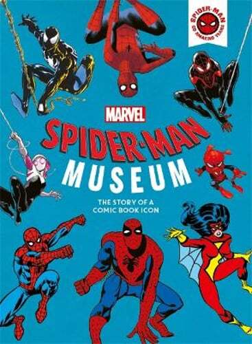 Marvel Spider-Man Museum: The Story of a Marvel Comic Book Icon by Ned ...